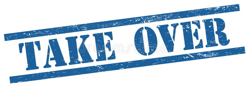 TAKE OVER Text on Blue Grungy Rectangle Stamp Stock Illustration ... TAKE OVER Text on Blue Grungy Rectangle Stamp Stock Illustration ...