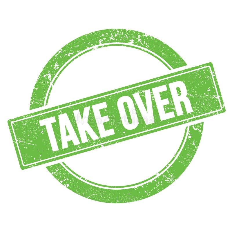 TAKE OVER Text on Green Grungy Round Stamp Stock Illustration ...