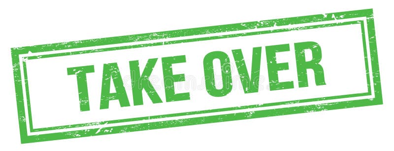 TAKE OVER Text on Green Grungy Vintage Stamp Stock Illustration ...