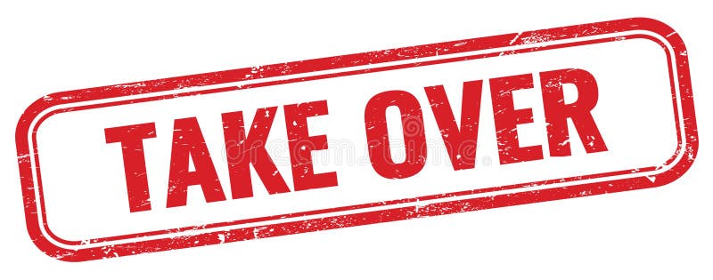 TAKE OVER Text on Red Grungy Stamp Stock Illustration - Illustration of ...