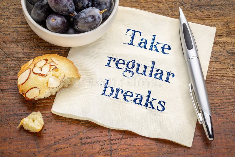 Take Regular Breaks Advice on Napkin Stock Photo - Image of work, break ...
