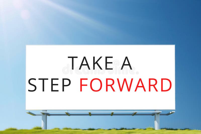 Take a Step Forward Text Words Phrase on a Billboard Stock Illustration ...