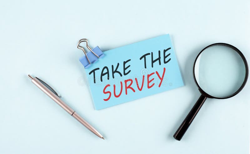 TAKE the SURVEY Text Written on Sticky with Magnifier and Pen, Business ...