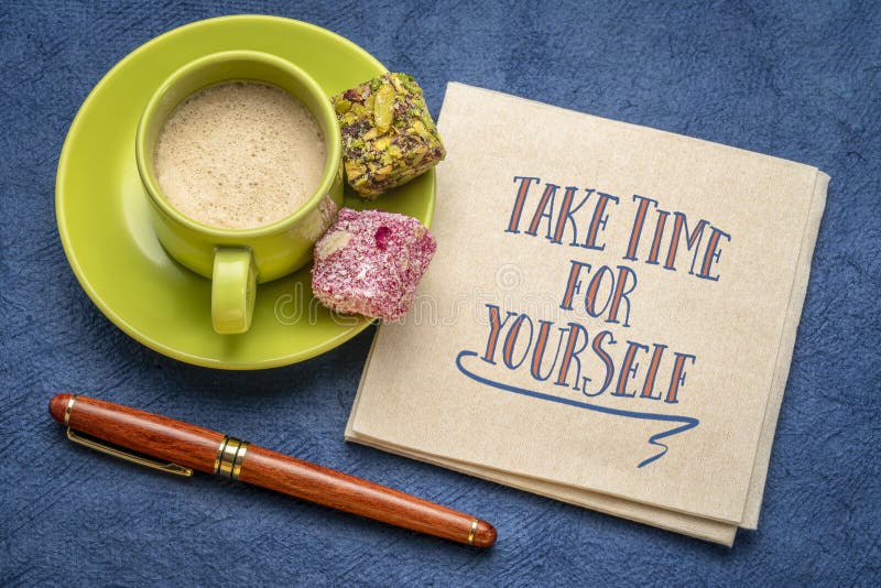 Take Time for Yourself Inspirational Note Stock Image - Image of stress ...