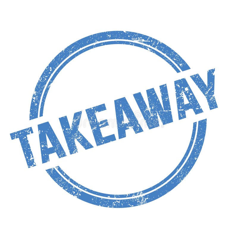 TAKEAWAY Text Written on Blue Grungy Round Stamp Stock Illustration ...