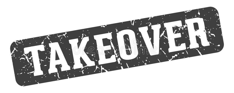 Takeover Rectangular Sign. Takeover Stamp Stock Vector - Illustration ...