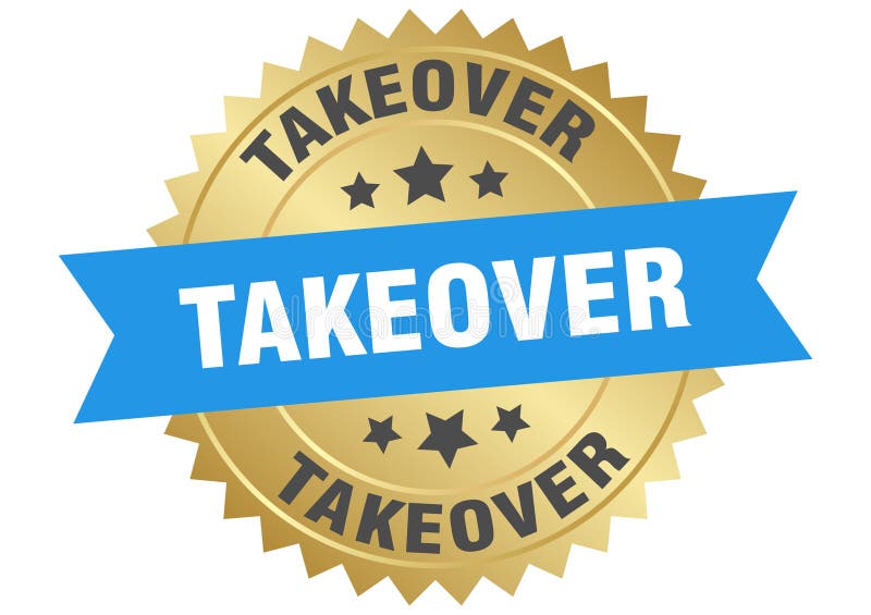 Takeover. Takeover Round Blue and Gold Label Isolated on Transparent ...