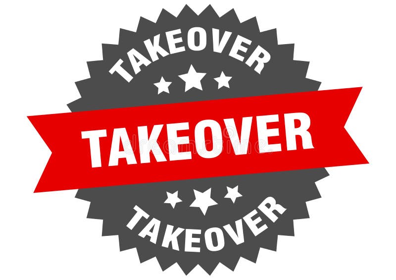 Takeover Sign. Takeover Circular Band Label. Takeover Sticker Stock ...