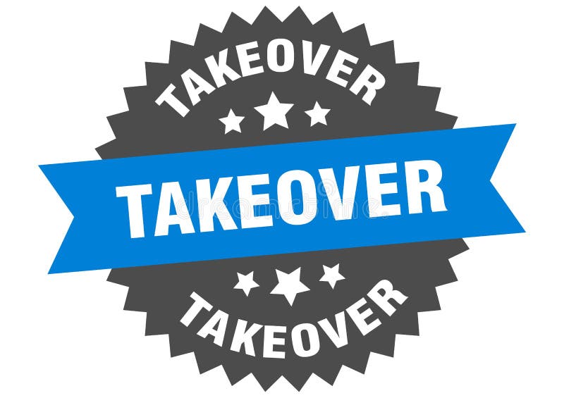 Takeover Sign. Takeover Circular Band Label. Takeover Sticker Stock ...