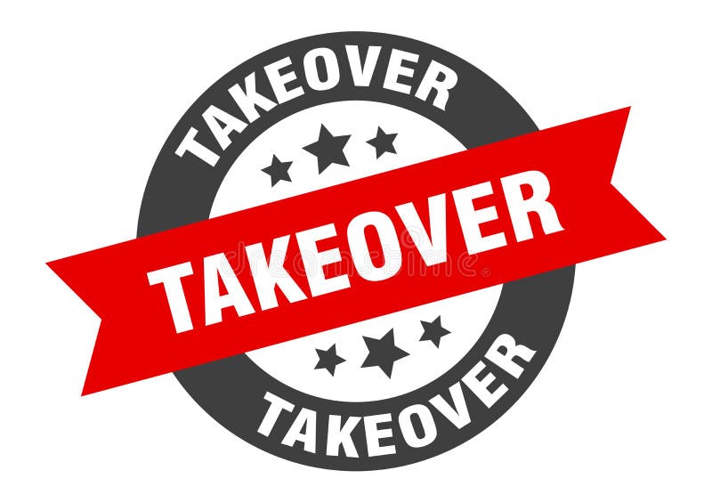 Takeover Sign. Takeover Round Ribbon Sticker Stock Vector ...