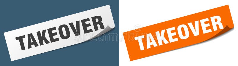 Takeover Sticker. Takeover Sign Set Stock Vector - Illustration of peel ...