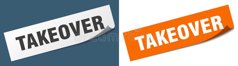 Takeover Sticker. Takeover Sign Set Stock Vector - Illustration of peel ...