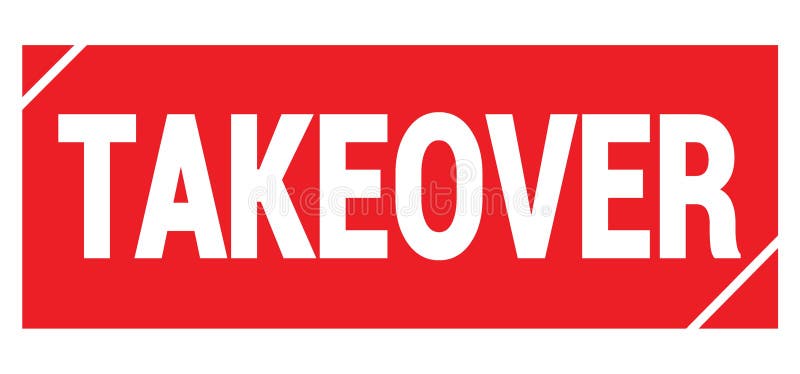 TAKEOVER Text Written on Red Stamp Sign Stock Illustration ...