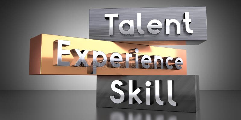 Talent, Experience, Skill - Words on Metal Blocks Stock Illustration ...