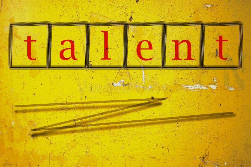 Talent stock photo. Image of wall, experience, written - 47426224