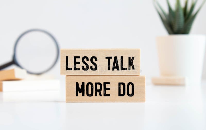 Less Talk More Do, Written on a Sticky Note Stock Photo - Image of ...