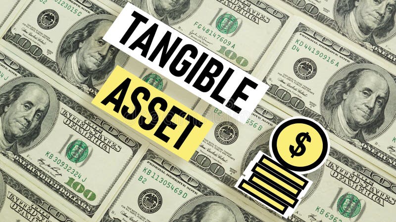 Tangible Asset is Shown Using the Text and Photo of Dollars Stock Photo ...