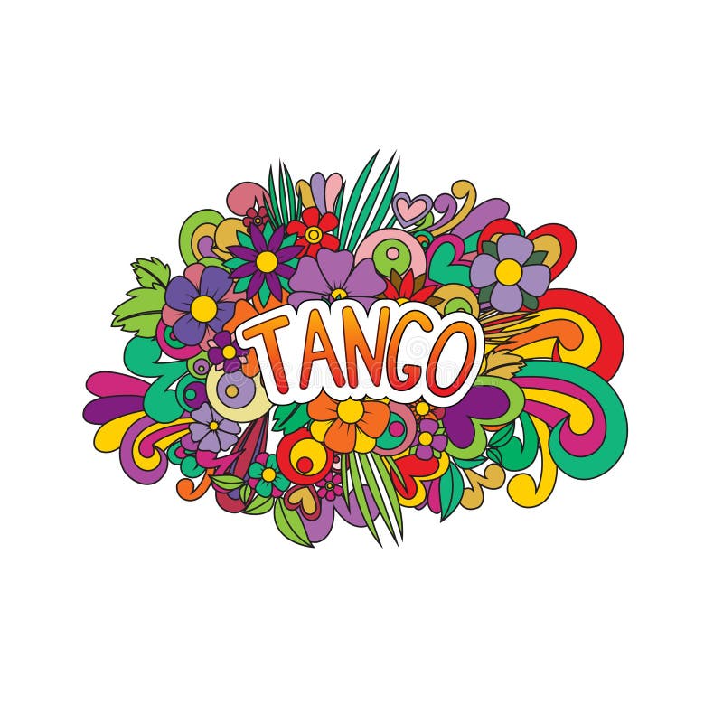 Tango Zen Tangle. Doodle Flowers and Text for the Dancing. Stock Vector ...