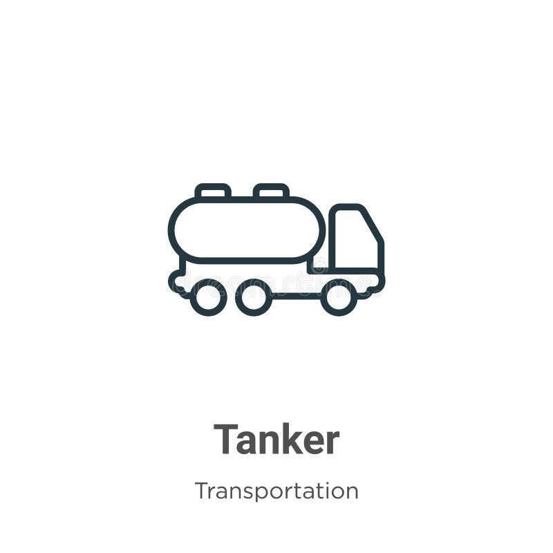 Tanker Outline Vector Icon. Thin Line Black Tanker Icon, Flat Vector ...
