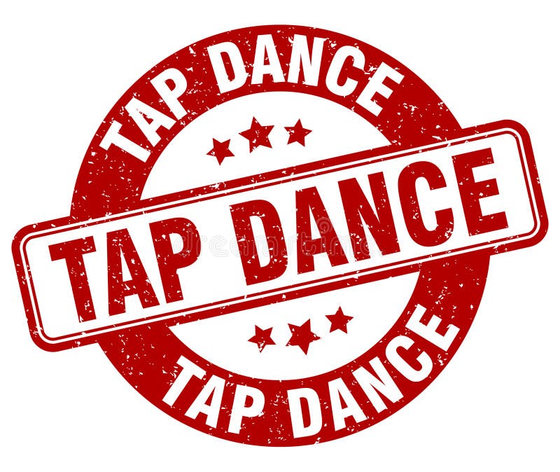 Tap Dance Stamp. Tap Dance Label. Round Grunge Sign Stock Vector ...