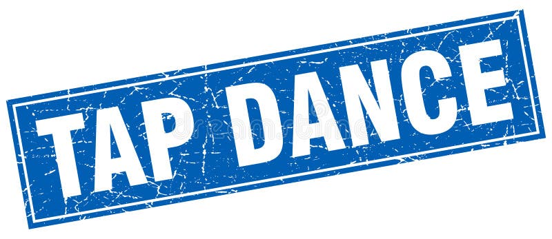 Tap dance stamp stock vector. Illustration of blue, grunge - 125011849