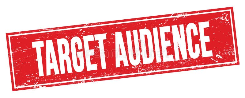 TARGET AUDIENCE Text on Red Grungy Rectangle Stamp Stock Illustration ...