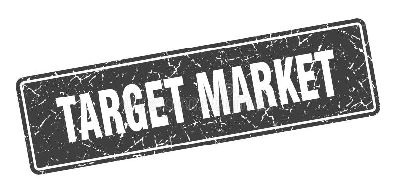 Target Market Sign. Target Market Grunge Stamp Stock Vector ...