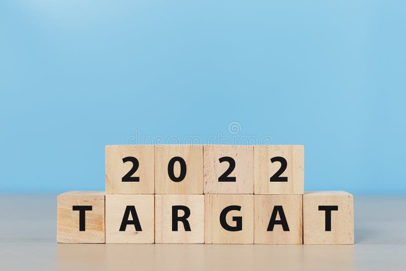 Target 2022 Year Success. Wooden Cube Block with Text Target 2022 Stock ...