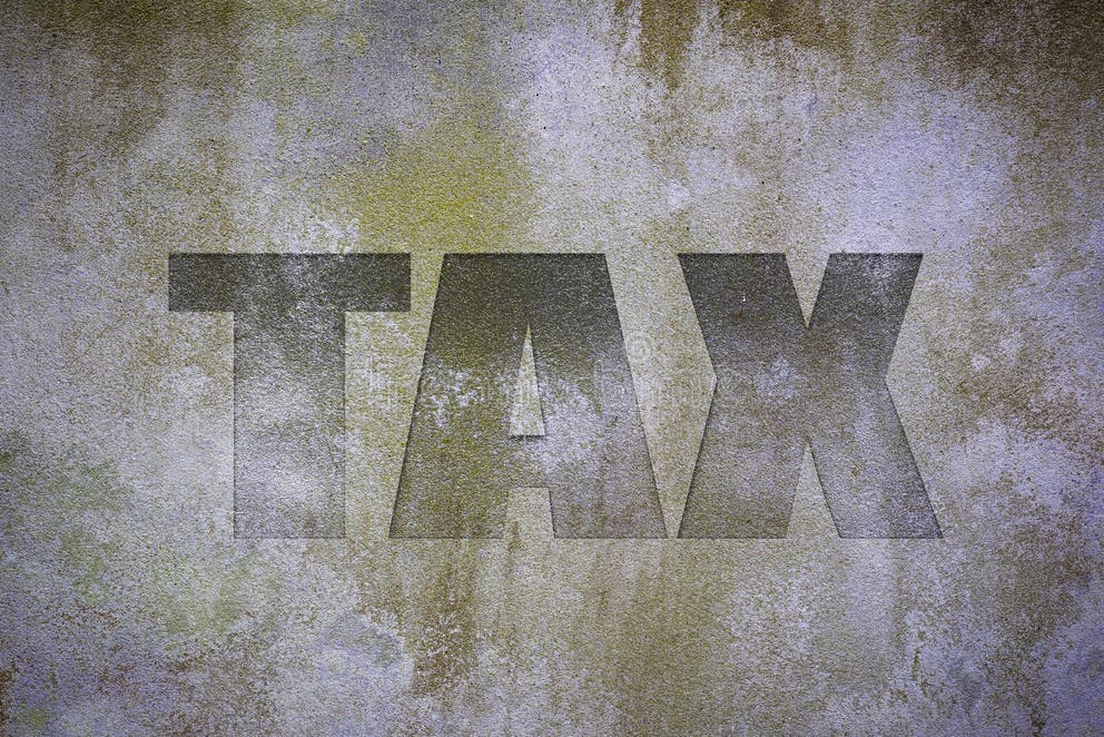 Tariff Wall Concept. TAX Text on Old Cement Wall Stock Photo - Image of ...