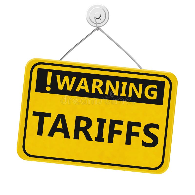 Tariffs Yellow Warning Sign Stock Image - Image of import, customs ...