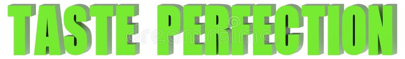 Taste Perfection 3d Text , 3d Render Stock Illustration - Illustration ...