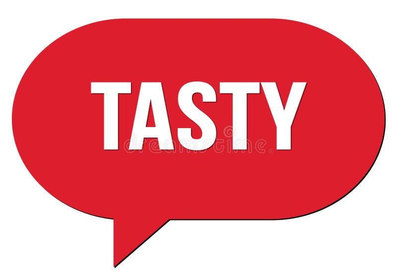 TASTY Text Written in a Red Speech Bubble Stock Illustration ...