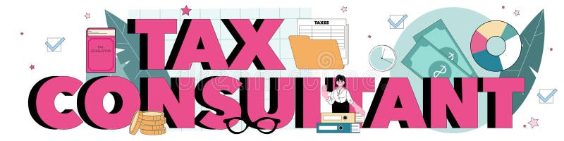 Tax Consultant Typographic Header. Financial Adviser Accounting Help ...