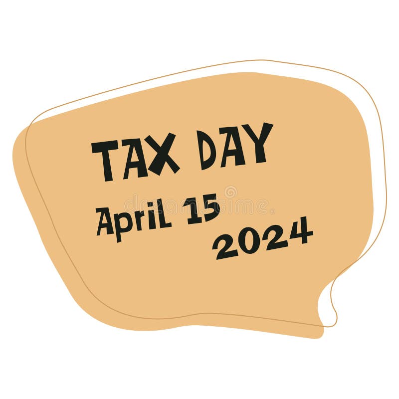 Tax Day Sign words tax stock vector. Illustration of fiscal - 358492201