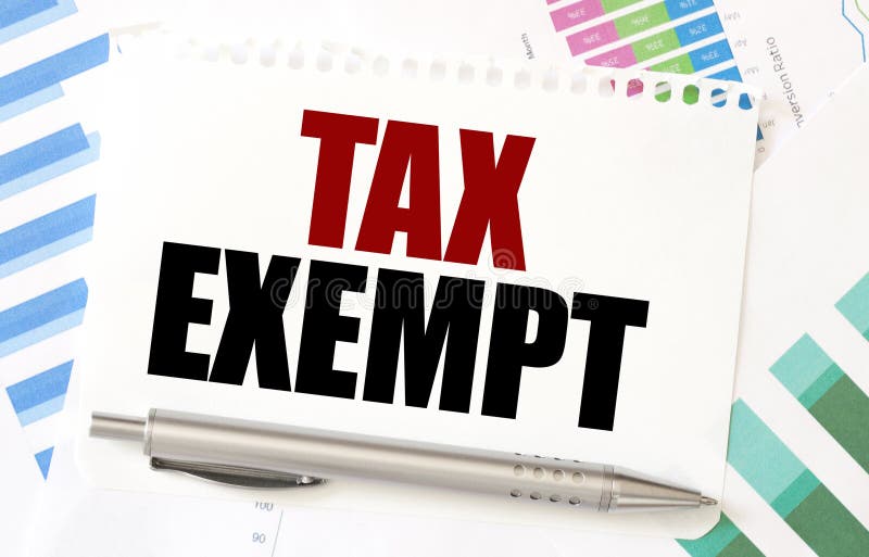 TAX EXEMPT on Paper with Charts and Pen Stock Photo - Image of letter ...