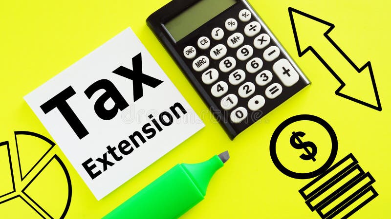 Tax Extension is Shown Using the Text Stock Image - Image of payday ...
