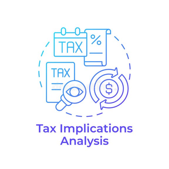 Tax Implications Analysis Blue Gradient Concept Icon Stock Vector ...