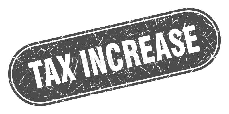 Tax Increase Sign. Tax Increase Round Ribbon Sticker Stock Vector ...