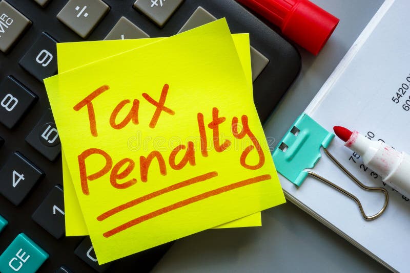 Tax Penalty Concept. Calculator with a Sticker on it. Stock Photo ...