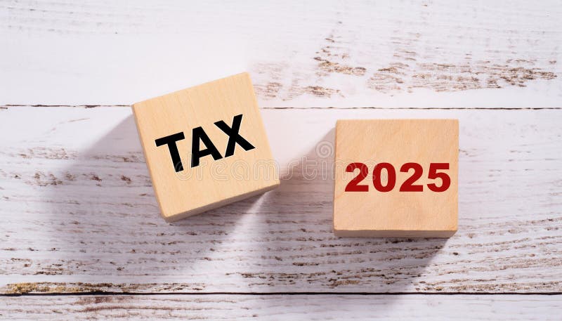 Tax Planning for 2025 Concept with Wooden Blocks on Rustic White ...