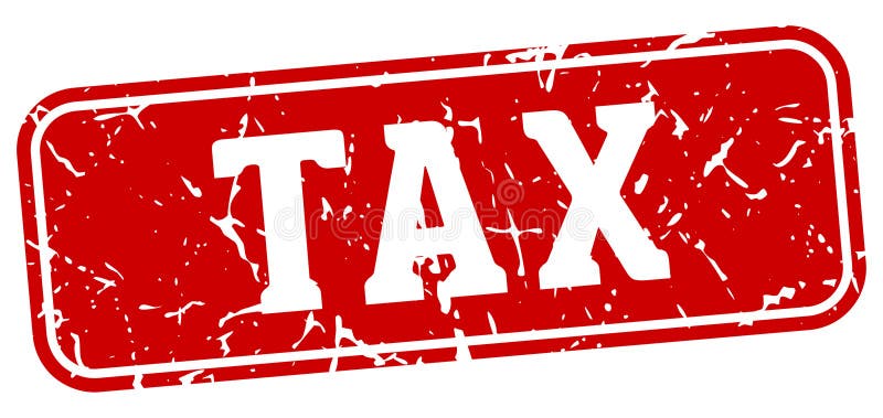 Tax Rectangular Sign. Tax Stamp Stock Vector - Illustration of graphic ...