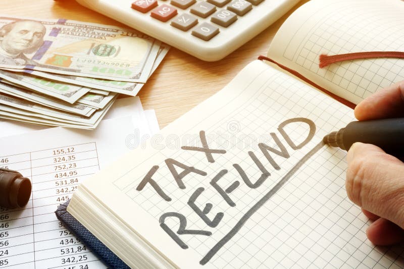 Tax Refund Handwritten in a Note Pad. Stock Image - Image of note ...