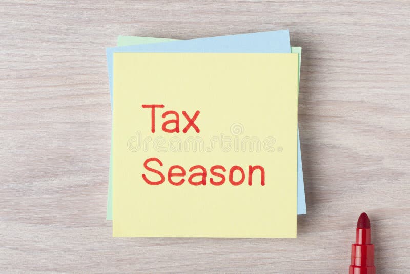 Tax Season written on note stock photo. Image of office - 104325414