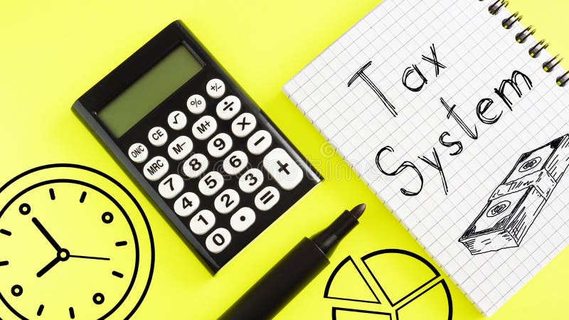 Tax System is Shown Using the Text Stock Photo - Image of economy ...