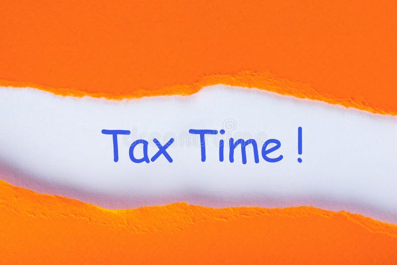 Tax Time - Inscription in a Torn Orange Envelope. Notification of the ...