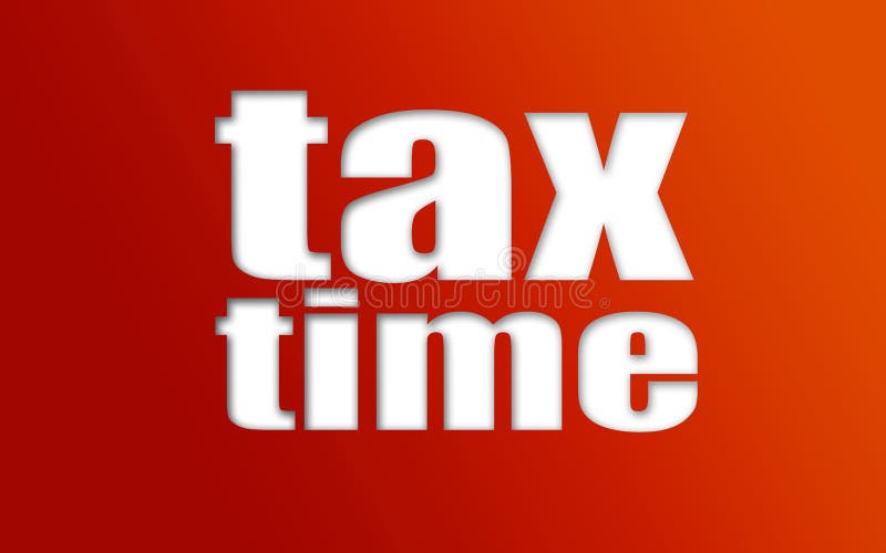 Tax Time Word on Red Background Stock Illustration - Illustration of ...