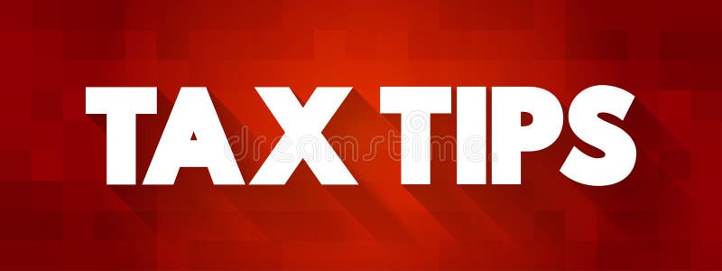 Tax Tips Text Quote, Business Concept Background Stock Illustration ...