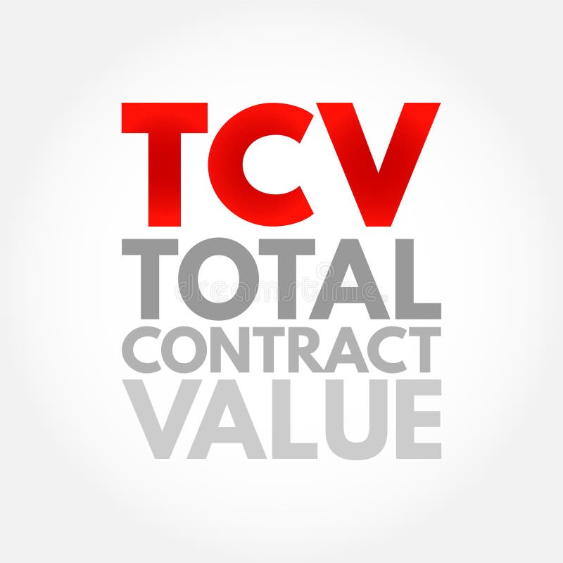 TCV Total Contract Value - Potential Revenue Associated with the ...