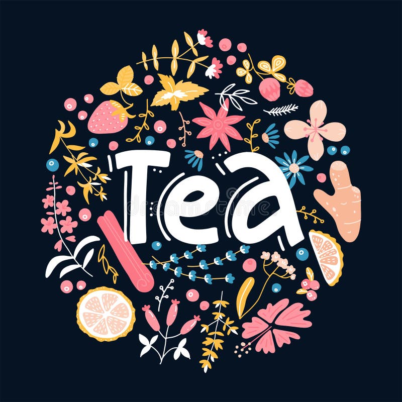 Tea. Hand Drawn Floral Pattern Flat Calligraphy Lettering Quote Vector ...