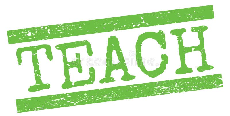 TEACH Text on Green Lines Stamp Sign Stock Illustration - Illustration ...